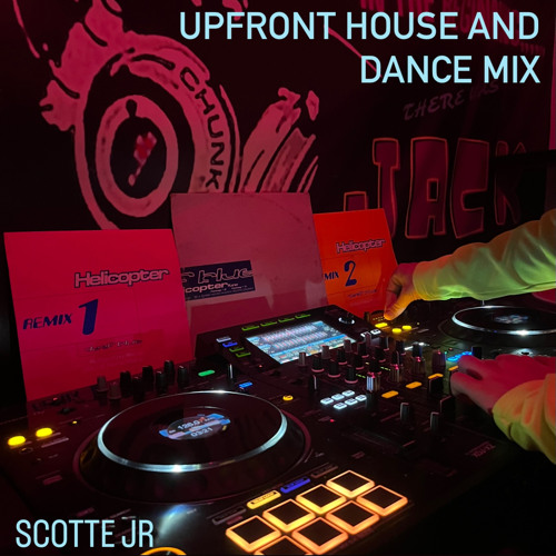 Stream Scotte Jr Upfront House and Dance Mix by Dj Scotte Jnr | Listen ...