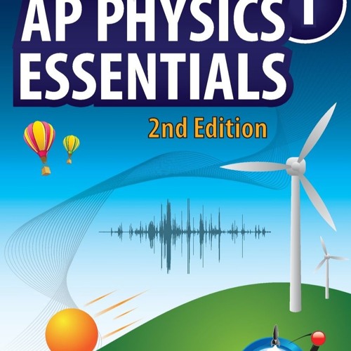 Stream [EBOOK] AP Physics 1 Essentials: An APlusPhysics Guide from ...