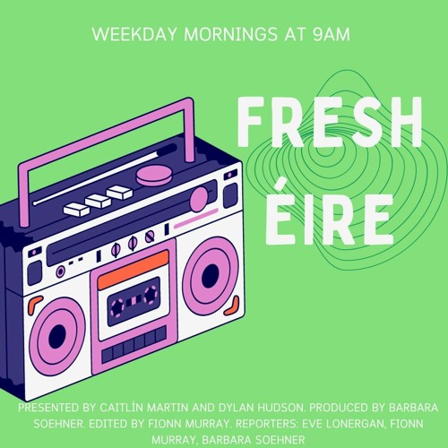 Stream episode Fresh Éire by Fionn Murray podcast | Listen online for ...