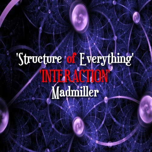 Stream Structure of Everything Interaction by MadmillerMusic | Listen ...