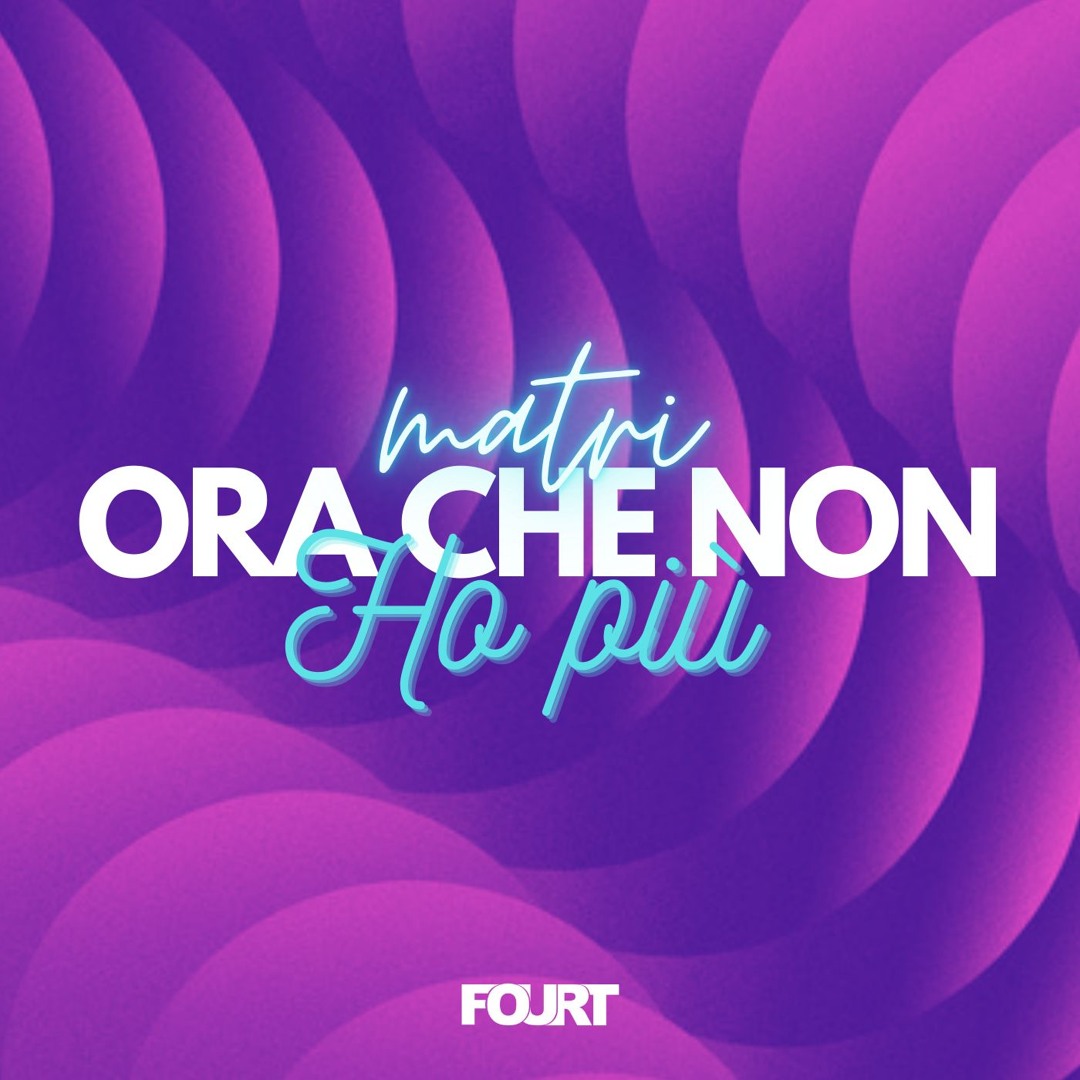 Stream ORA CHE NON HO PIU MATRI by FourT | Listen online for free on ...