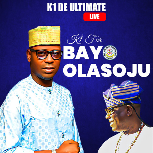 Stream K1 For Bayo Olasoju Pt. 3 (Live) by K 1 De Ultimate | Listen ...
