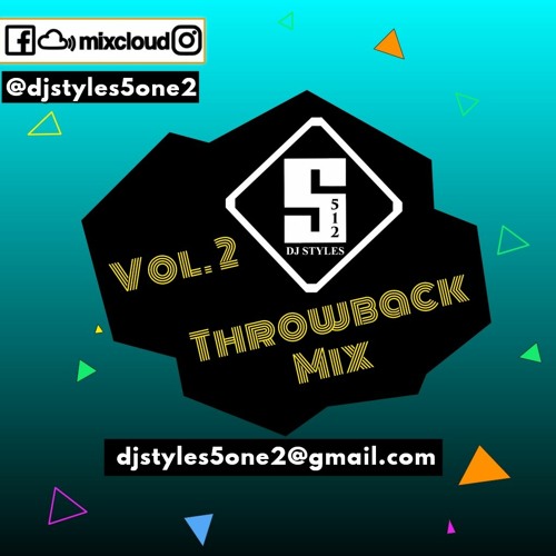Stream Throwback Mix Vol.2 by djstyles5one2 | Listen online for free on ...
