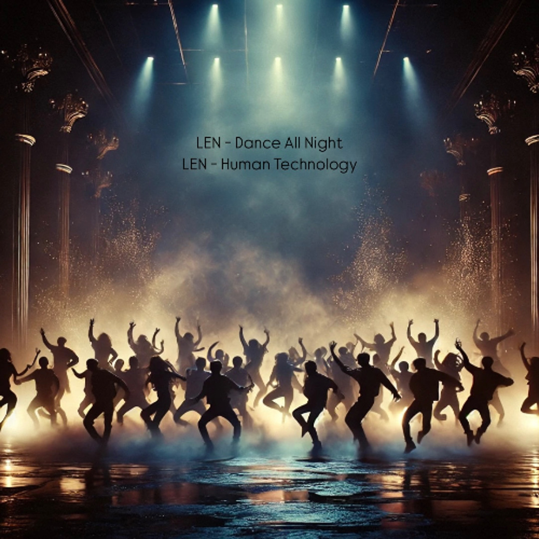 Stream LEN - Dance All Night (original mix) by LEN | Listen online for ...