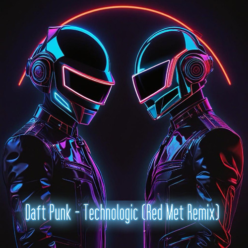 Listen to Daft Punk - Technologic (Red Met Remix) by Red Met in MOOD FUNK - FREE & DOWNLOADS ...