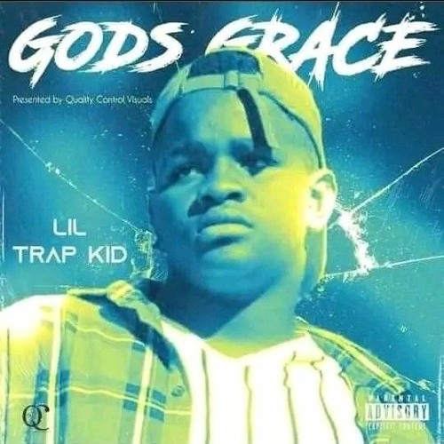 Stream LiL Trap kid | Listen to GOD'S Grace { album } playlist online ...