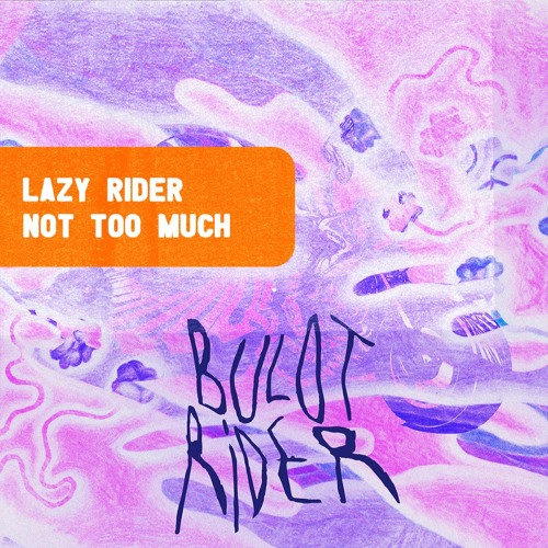 Stream PREMIERE : Lazy Rider - Not Too Much by Metronóm | Listen online ...