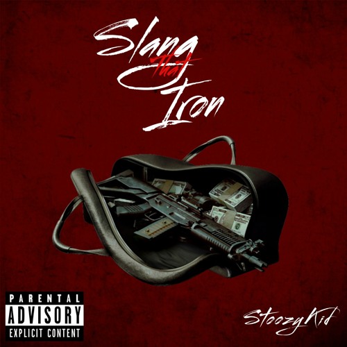 Stream StoozyKid- Slang That Iron by StoozyKid | Listen online for free ...