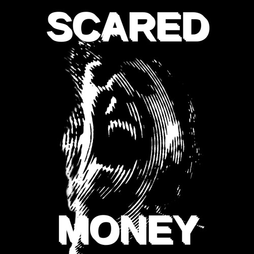 Stream SCARED MONEY by camp blu. | Listen online for free on SoundCloud