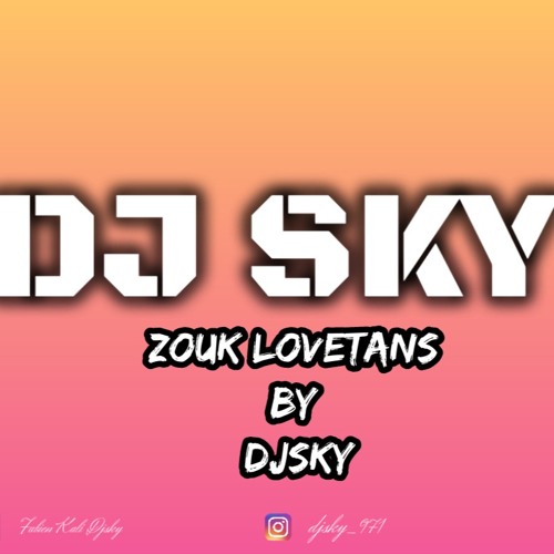 Stream LOVETANS BY DJ SKY by djsky_97one | Listen online for free on SoundCloud