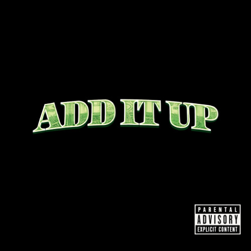 Stream ADD IT UP by BeExtraordinaryProductions | Listen online for free ...