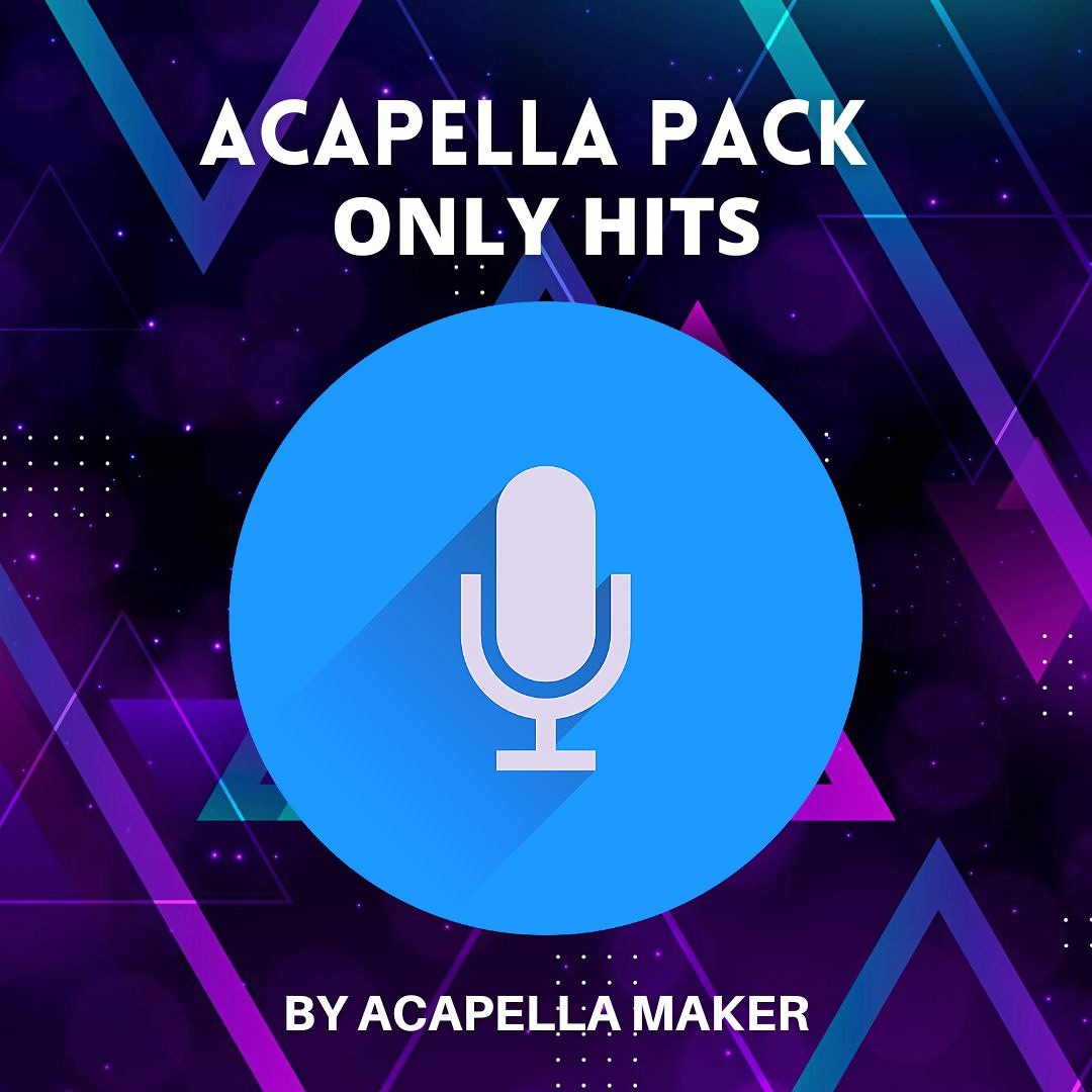 Stream (FREE) ACAPELLA PACK (Only Hits) FREE DOWNLOAD by Acapella Maker ...