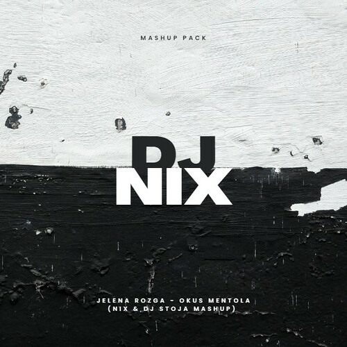 Stream Jelena Rozga - Okus mentola (Nix & DJ Stoja Mashup) by Nix ...