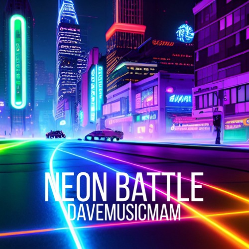 Stream Neon Battle by davee | Listen online for free on SoundCloud