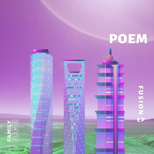 Stream familypiknik | Listen to POEM - Fusion EP (snippets) out on ...