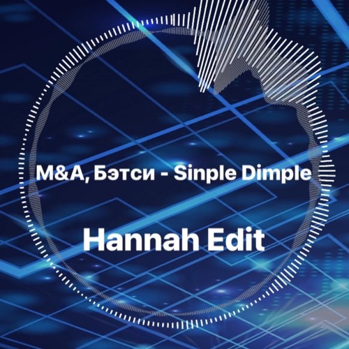 Stream M&A, Бэтси -Simple Dimple (Hannah Edit) by Hannah | Listen ...