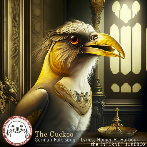 Stream The Cuckoo by Public Resource | Listen online for free on SoundCloud