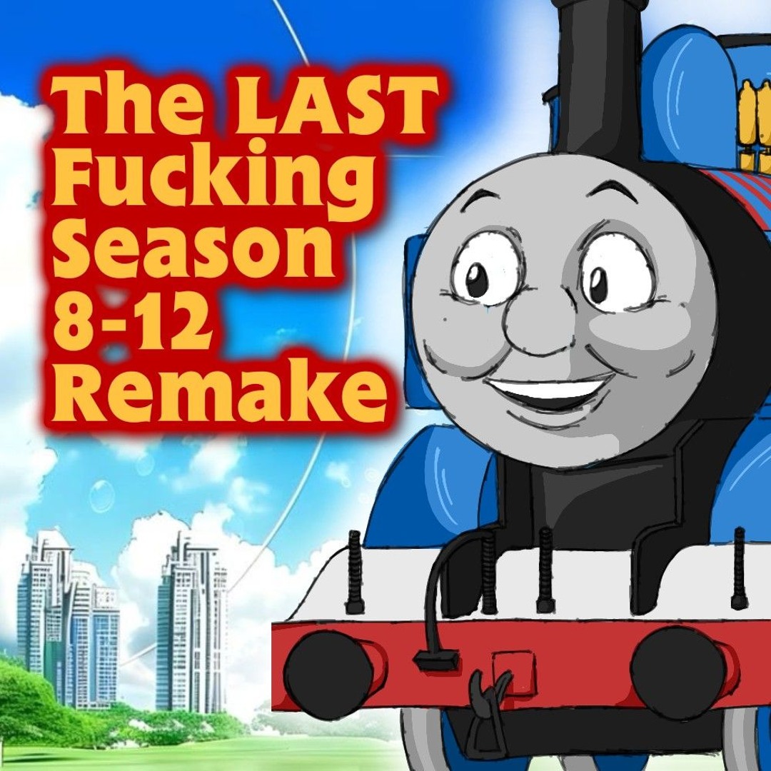 Stream Thomas & Friends: Season 8-10 Opening Theme by Dank Yeets ...