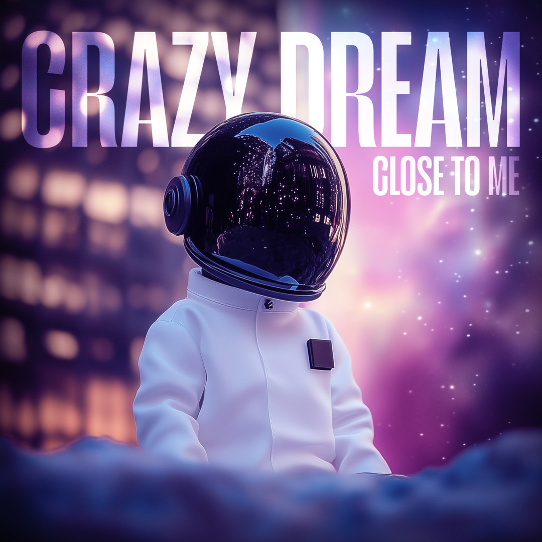 Stream CRAZY DREAM (intro) by CLOSE TO ME | Listen online for free on ...