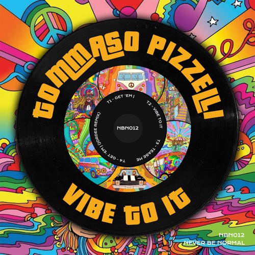 Stream Premiere : Tommaso Pizzelli - Vibe To It [NBN012] by Never Be ...