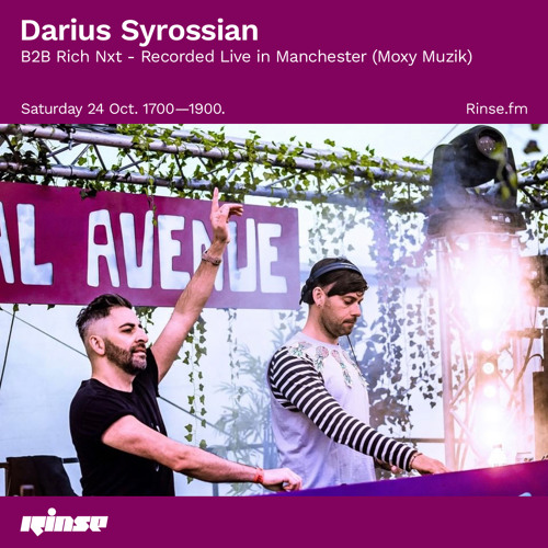 Darius Syrossian & Rich NxT @ Rinse FM (Manchester, United Kingdom 2020 ...