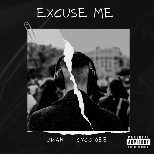 Stream Excuse Me By Uriah Listen Online For Free On Soundcloud