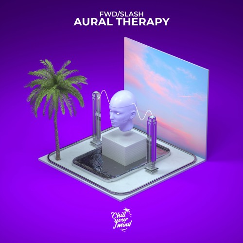 fwd/slash - Aural Therapy - Listen to music