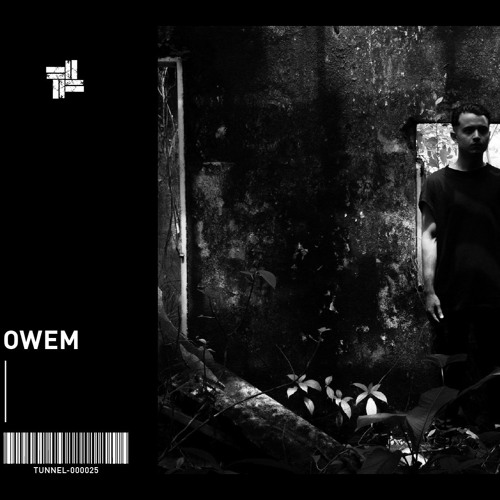 Stream Owem - Tunnel - 000025 by Tunnel | Listen online for free on ...