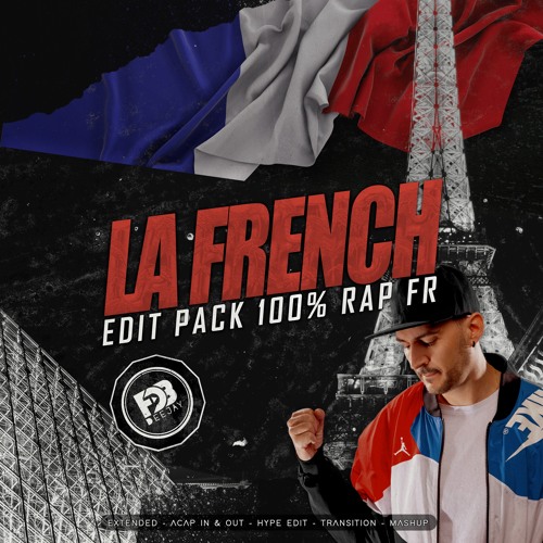 Stream Deejay FDB - La FRENCH Edit Pack #02 (100% Rap Français) by ...