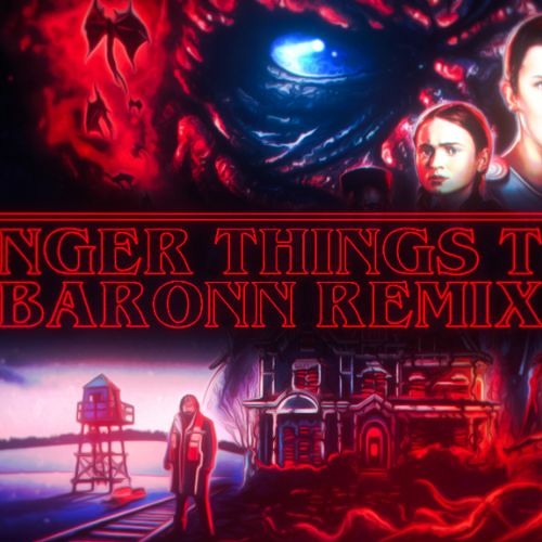 Stream Stranger Things - Theme Song (BaroNN Remix) by BaroNN's Extras ...