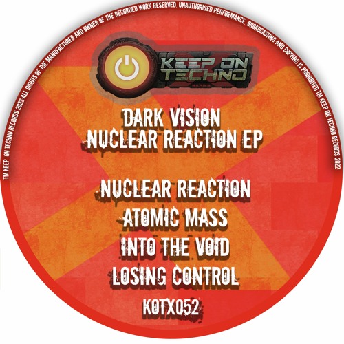 Stream Dark Vision - Nuclear Reaction [KOTX052] by Keep on Techno ...