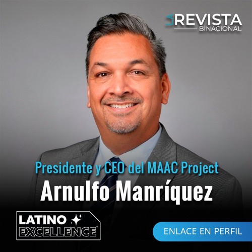 Stream Arnulfo Manríquez: Presidente y CEO del MAAC Project by La ...