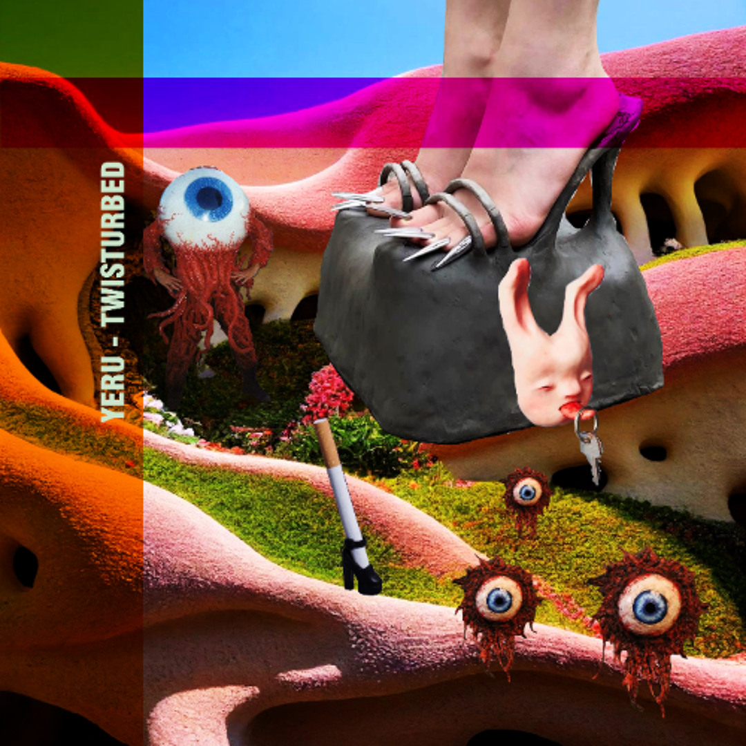 Stream YERU - Twisturbed by YERU | Listen online for free on SoundCloud