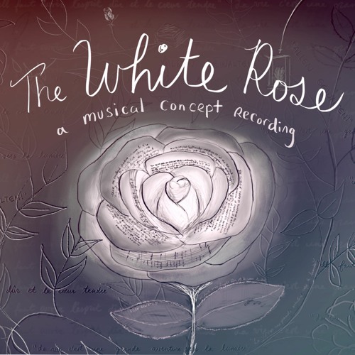 Stream Part 5: The White Rose, a musical concept recording by Jennifer ...