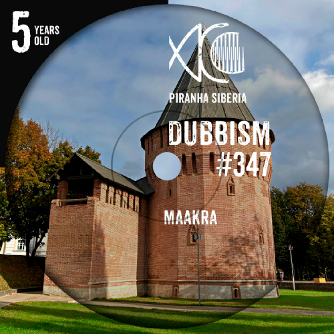 Stream DUBBISM 5YO #347 - Maakra by PIRANHA SIBERIA DUB | Listen online ...