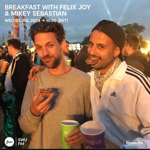 Stream Felix Joy - 03 July 2024 by SWU.FM | Listen online for free on ...