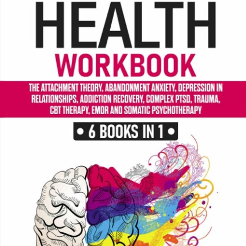 Stream episode PDF/READ/DOWNLOAD Mental Health Workbook: 6 Books in 1 ...