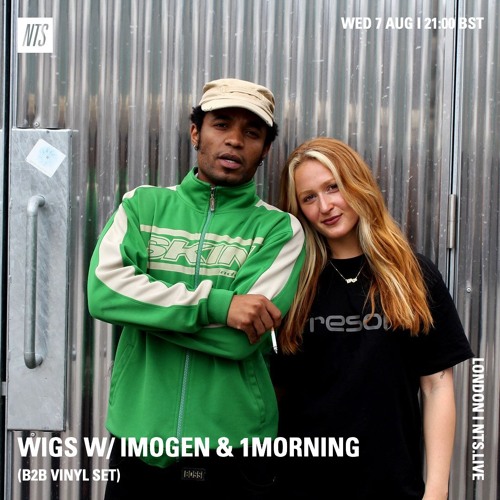 Stream IMOGEN B2B ONEMORNING NTS RADIO VINYL SET by IMOGEN / Wigs ...