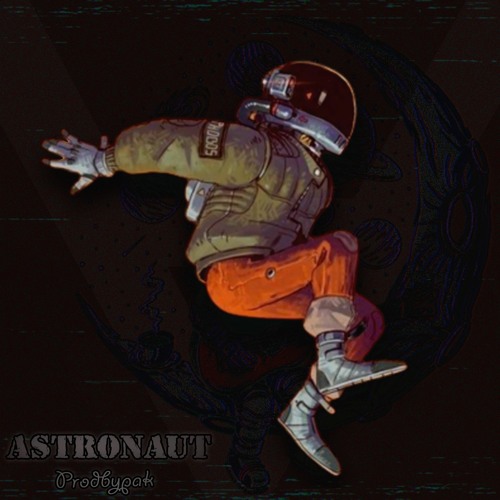 Stream Astronaut by P4K | Listen online for free on SoundCloud