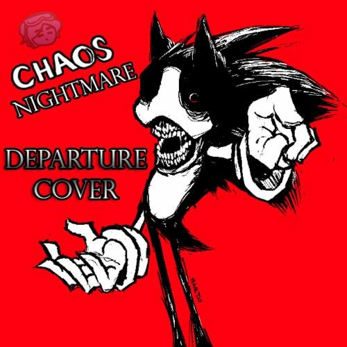 Stream FNF: Chaos Nightmare - DEPARTURE (Cover) by SiriusJosi | Listen ...