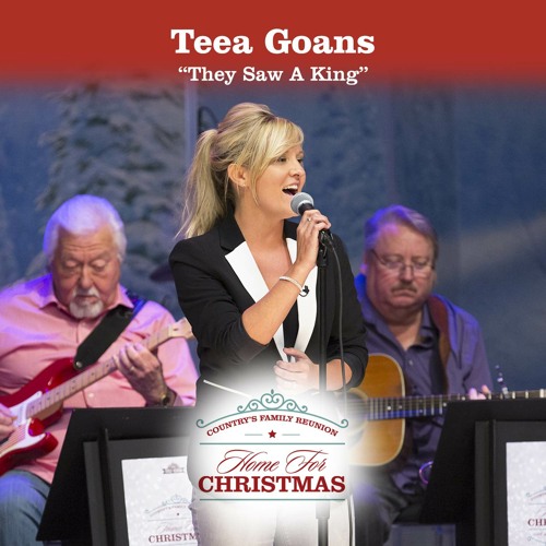 Stream They Saw A King by Teea Goans | Listen online for free on SoundCloud