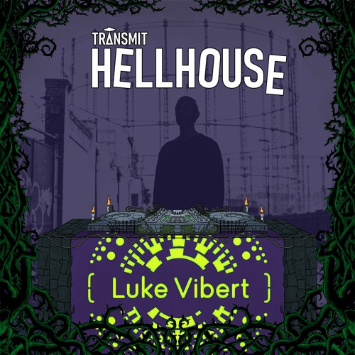 Stream Luke Vibert at HELLHOUSE 2022 by TRANSMIT Productions | Listen ...