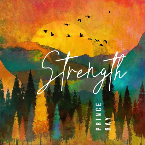 Stream Strength by Prince Ray | Listen online for free on SoundCloud