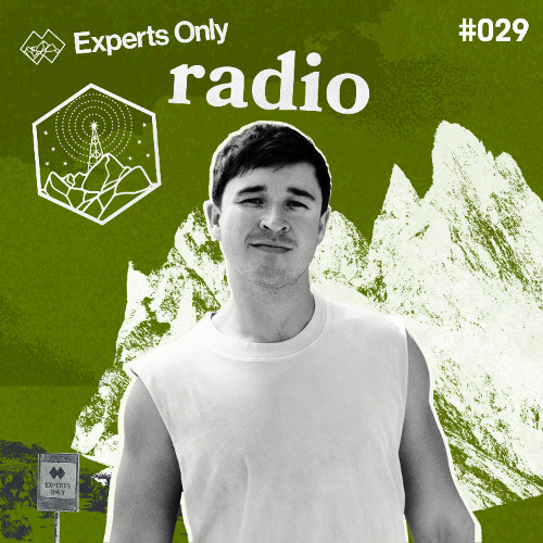 John Summit - Experts Only Radio 029 2025-05-06