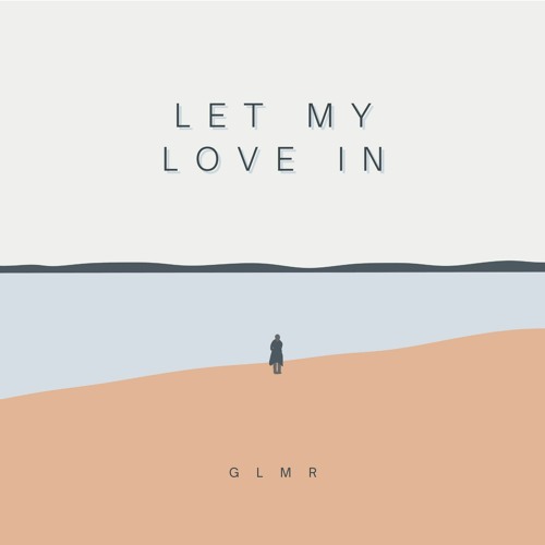 Stream GLMR - Let My Love In by Nightblue Music | Listen online for ...