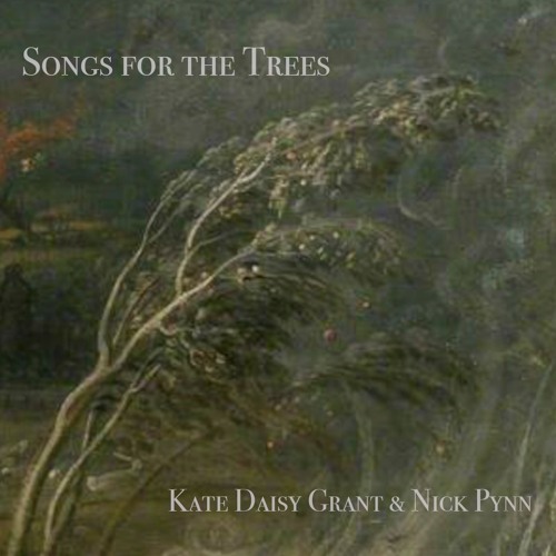Stream Kate Daisy Grant | Listen to Songs For The Trees playlist online ...