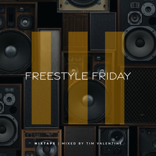Stream Tim Valentine | Listen to Freestyle Friday playlist online for ...
