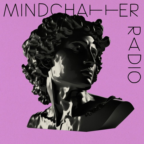 Mindchatter - Mindchatter Radio May Selection 2023-05-29