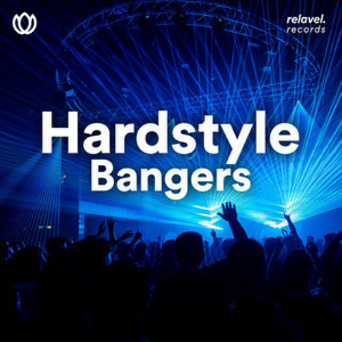 Stream Relavel Records | Listen to Hardstyle Bangers 2024 🔥 Harddance Remixes playlist online ...