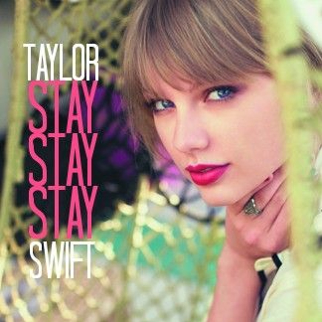 Taylor Swift Stay Stay Stay Album Cover